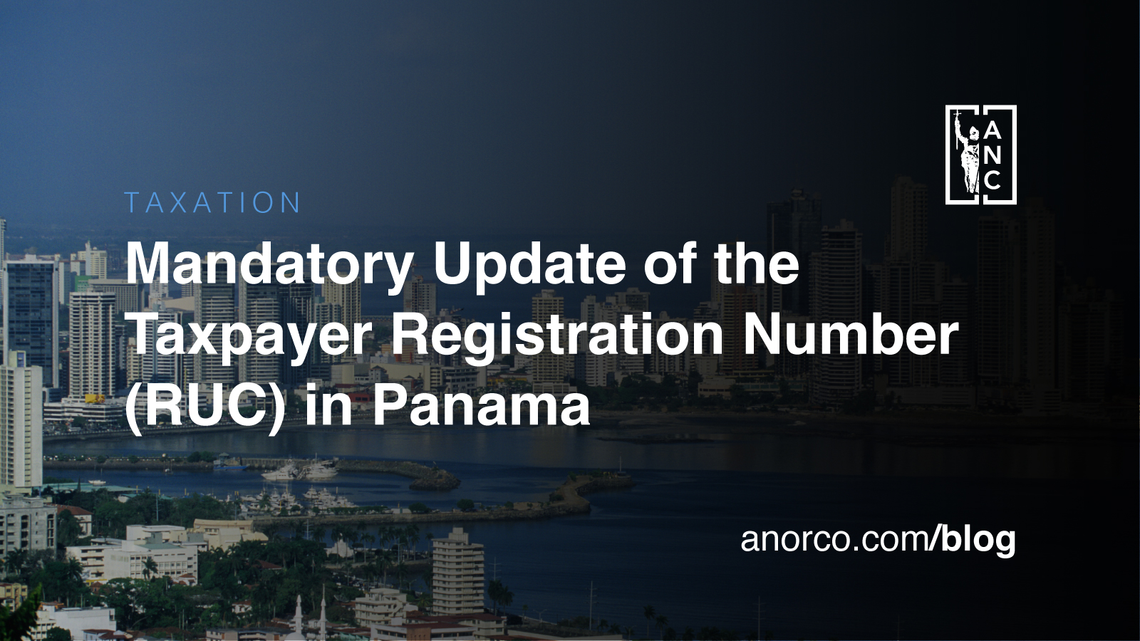 Mandatory Update of the Taxpayer Registration Number (RUC) in Panama ...